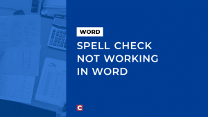 Spell check not working in Word